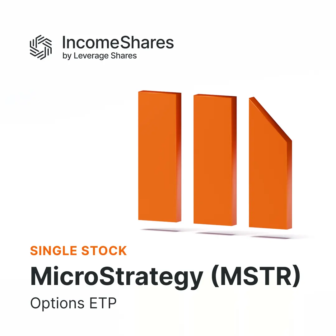 Microstrategy (MSTR) Options ETP | IncomeShares ETPs