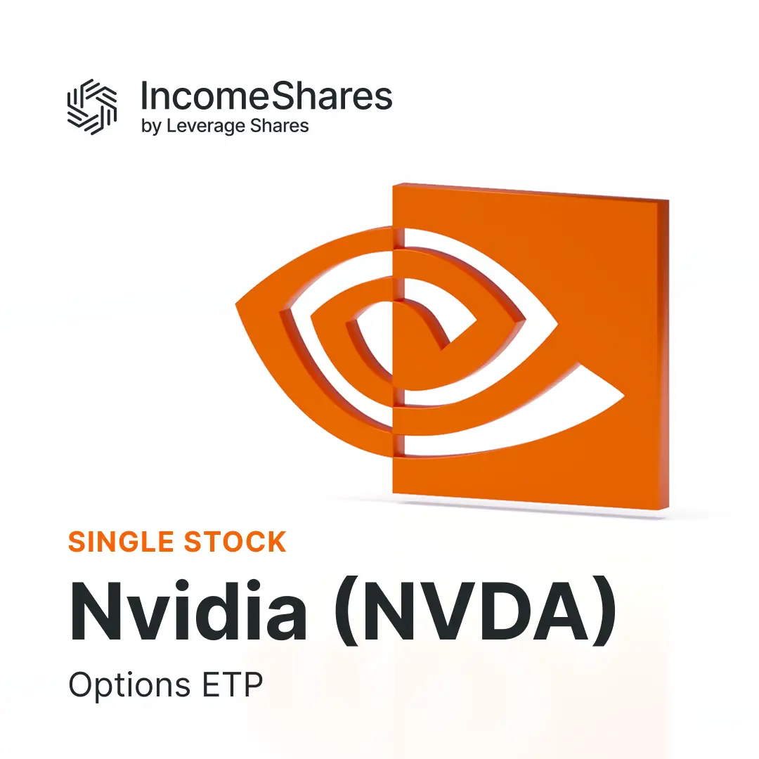 NVIDIA (NVDA) Options ETP | IncomeShares ETPs